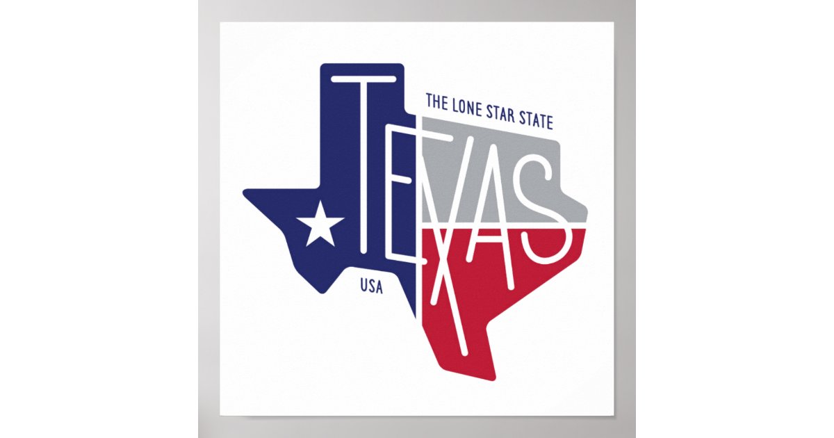 The Lone Star State Poster | Zazzle