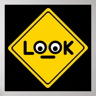 Funny Road Signs Posters | Zazzle
