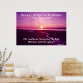 The Lord is My Light And My Salvation Poster | Zazzle