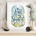 The Lord is My Shepherd Psalm 23:1 Pastoral Art Poster | Zazzle