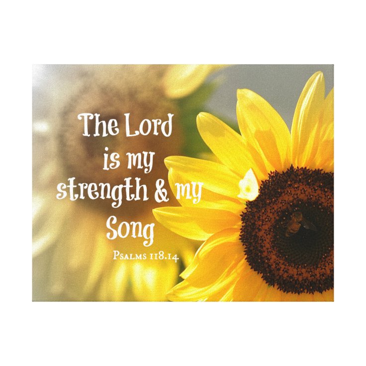 The Lord is my Strength and Song Bible Verse Canvas Print | Zazzle
