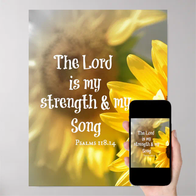 The Lord is my Strength and Song Bible Verse Poster | Zazzle
