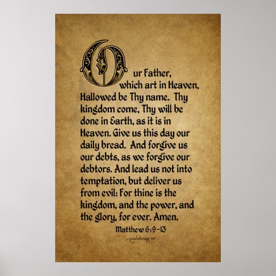 The Lord's Prayer (Scripture: Matthew 6:9-13) Poster | Zazzle.com