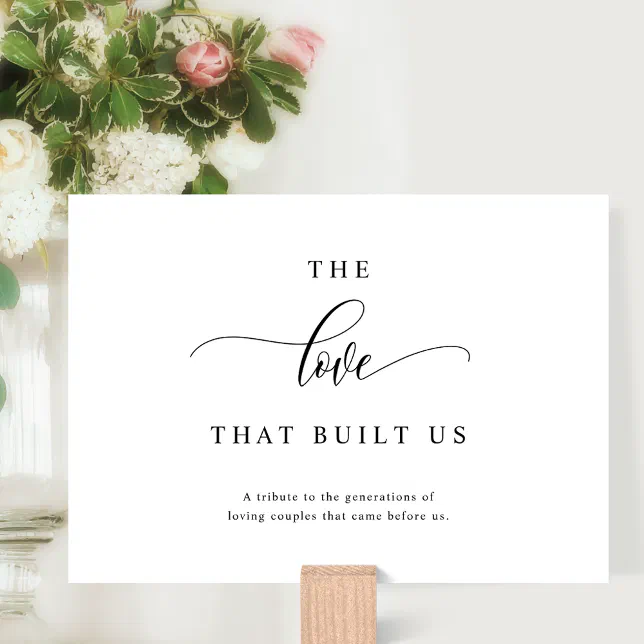 The Love that Built Us Cardstock Table Sign | Zazzle