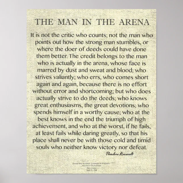 The Man In The Arena Quote by Theodore Roosevelt Poster | Zazzle