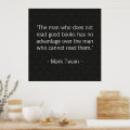 The man who does not read good books poster | Zazzle
