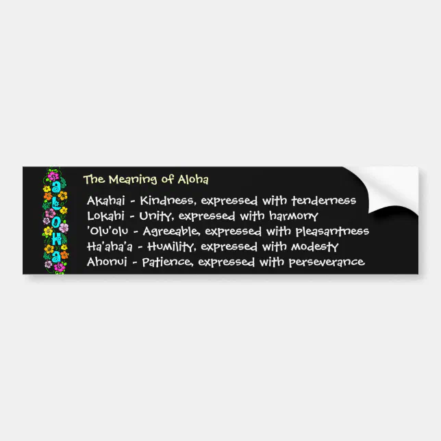 The Meaning of Aloha Bumper Sticker | Zazzle