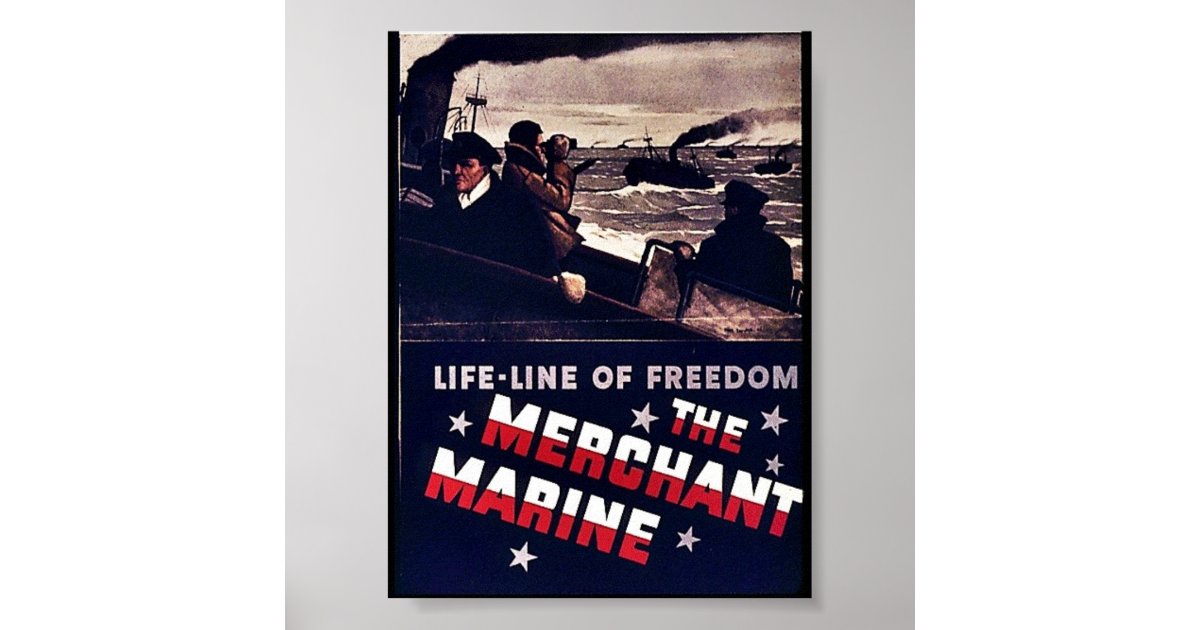 The Merchant Marine Poster | Zazzle