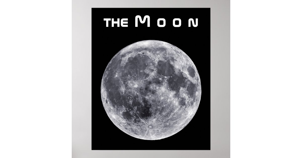 The Moon Poster | Zazzle