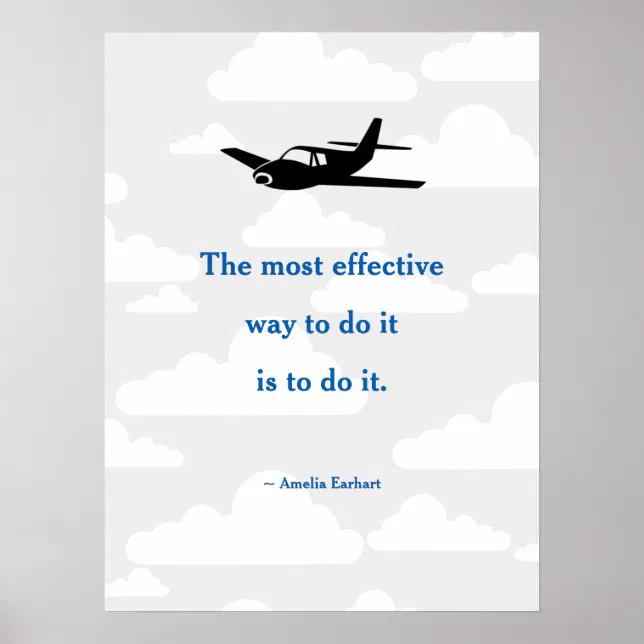 The most effective way to do it poster | Zazzle