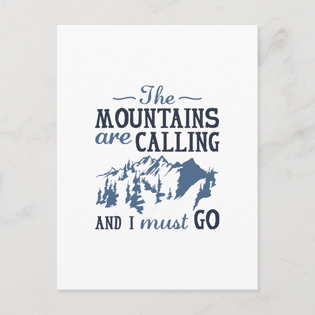 The Mountains Are Calling Postcard | Zazzle