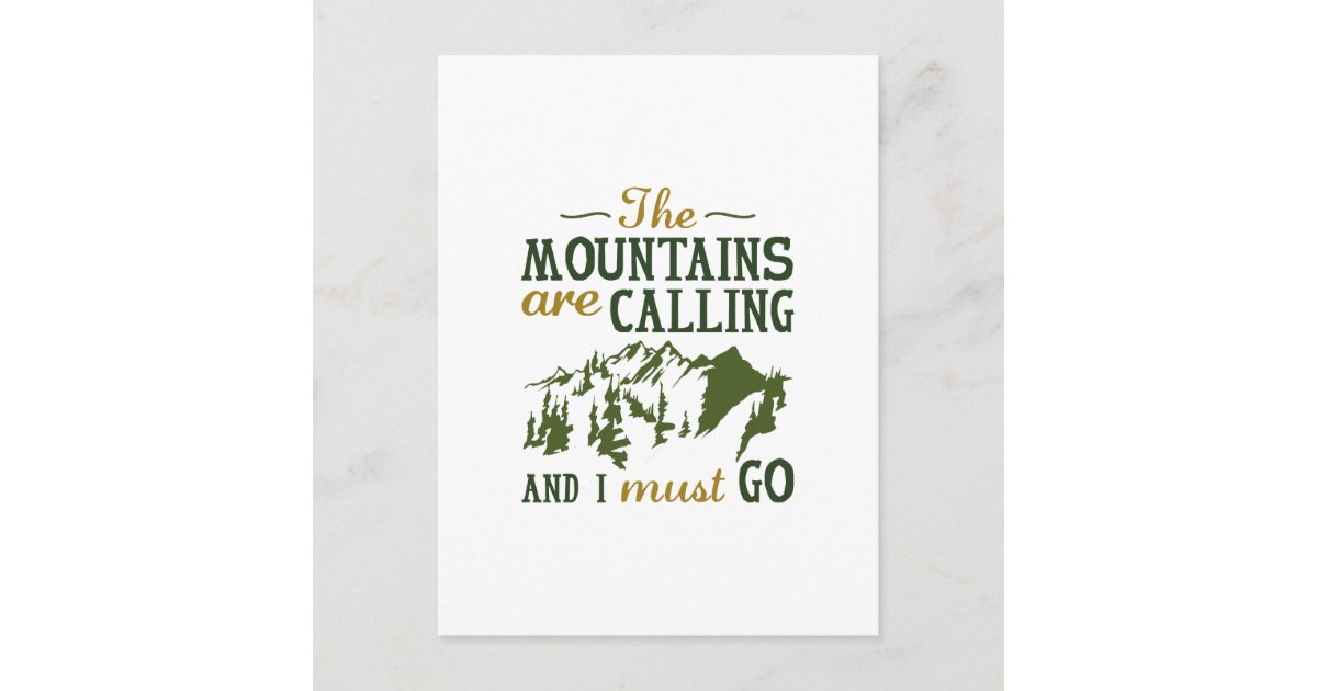 The Mountains Are Calling Postcard | Zazzle