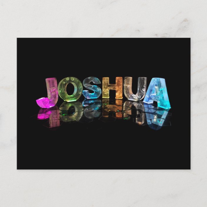 The Name Joshua in 3D Lights (Photograph) Postcard | Zazzle.com