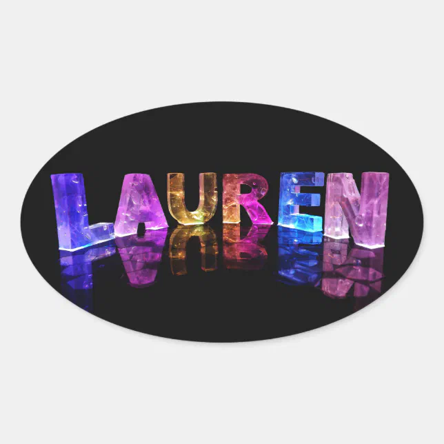 The Name Lauren in 3D Lights (Photograph) Oval Sticker | Zazzle