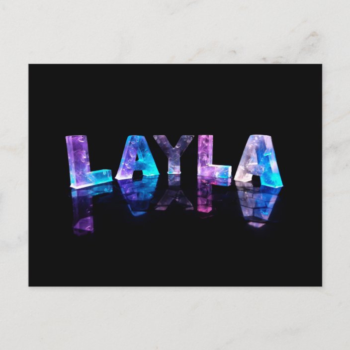 The Name Layla in 3D Lights (Photograph) Postcard | Zazzle.com