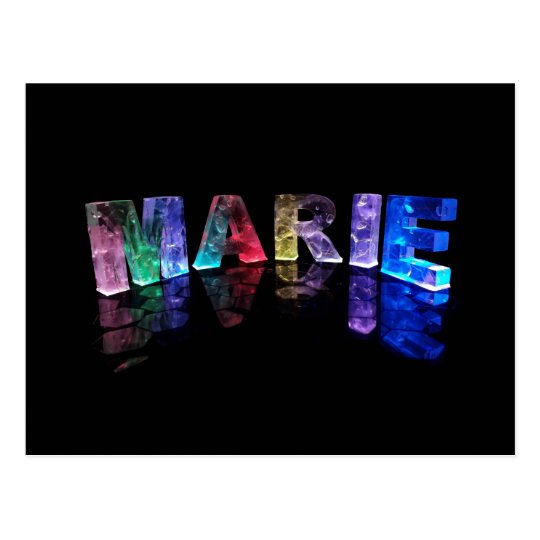 The Name Marie in 3D Lights (Photogarph) Postcard | Zazzle.com
