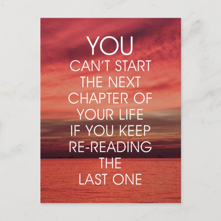 The Next Chapter Life Quote Postcard | Zazzle.com