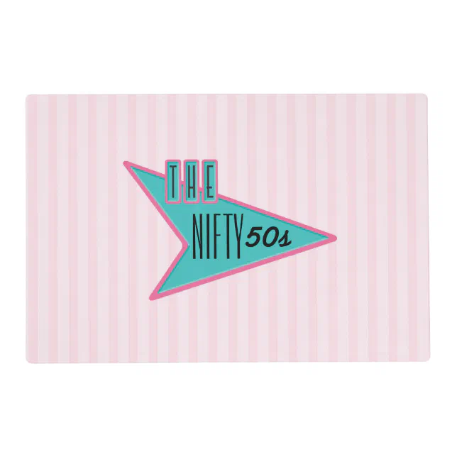 The Nifty 50s Placemat | Zazzle