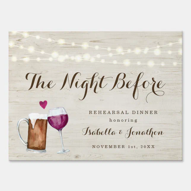 The Night Before Rehearsal Dinner Sign | Zazzle