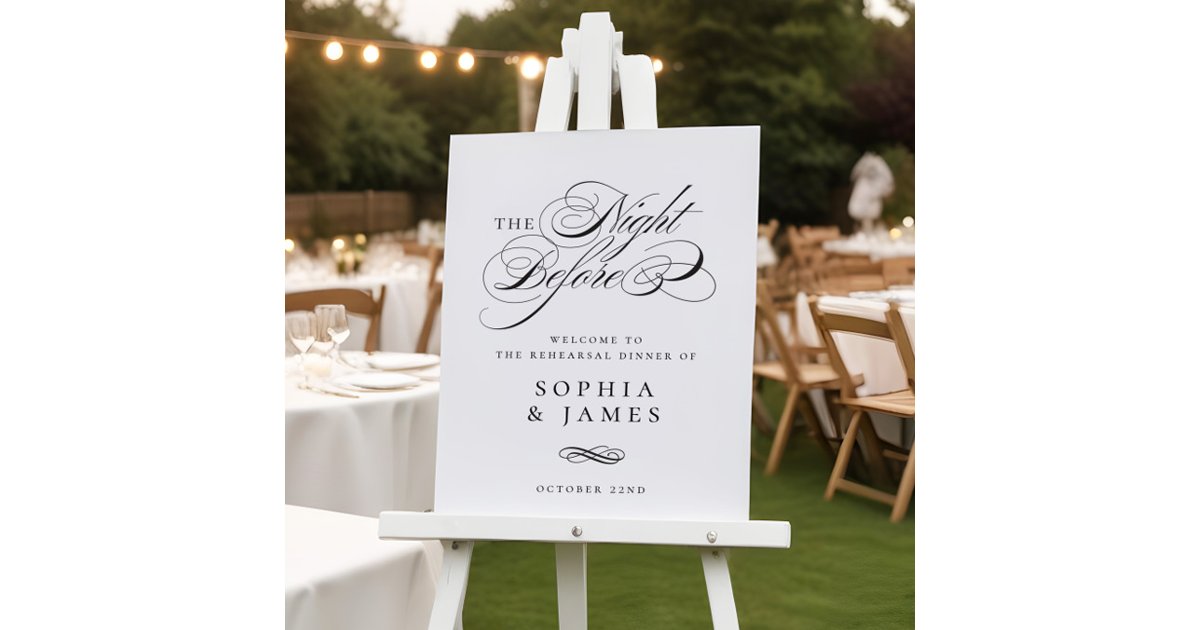 The Night Before Wedding Rehearsal Dinner Sign | Zazzle