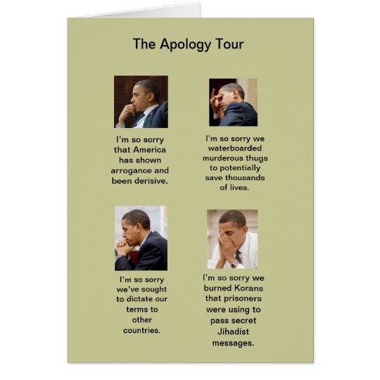 The Obama Apology Tour Birthday Card | Zazzle.com