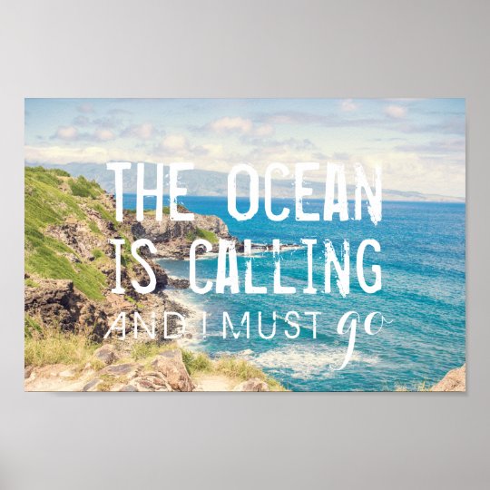 The Ocean is Calling - Maui Coast | Poster | Zazzle.com