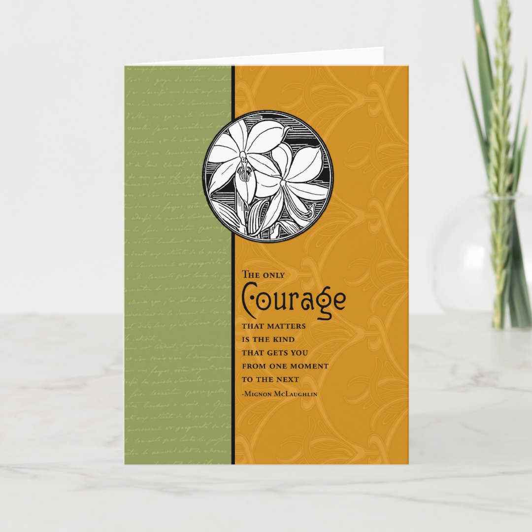 The Only Courage That Matters Card | Zazzle