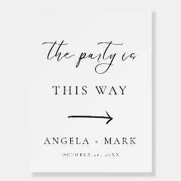The Party is This Way Wedding Direction Sign | Zazzle