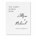 The Party Starts Now Modern Wedding Reception Sign | Zazzle