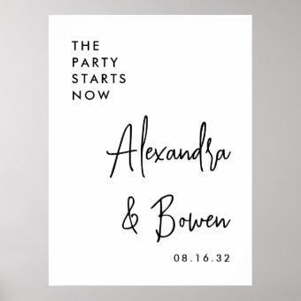 The Party Starts Now Wedding Sign | Black & White | Zazzle