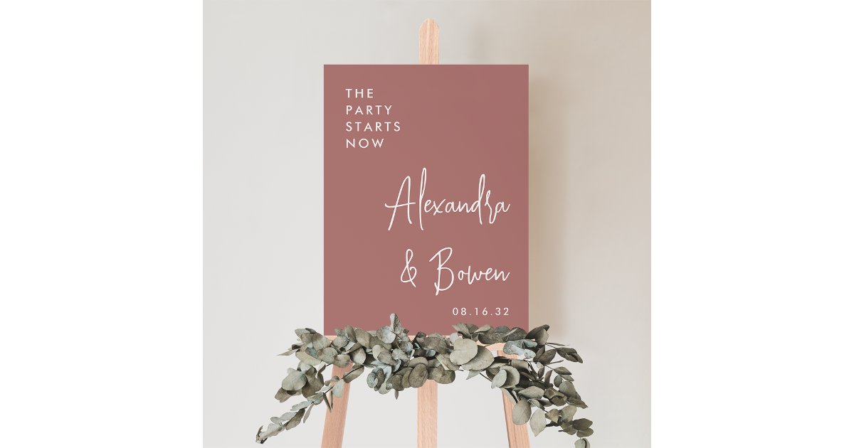 The Party Starts Now Wedding Sign | Desert Rose | Zazzle
