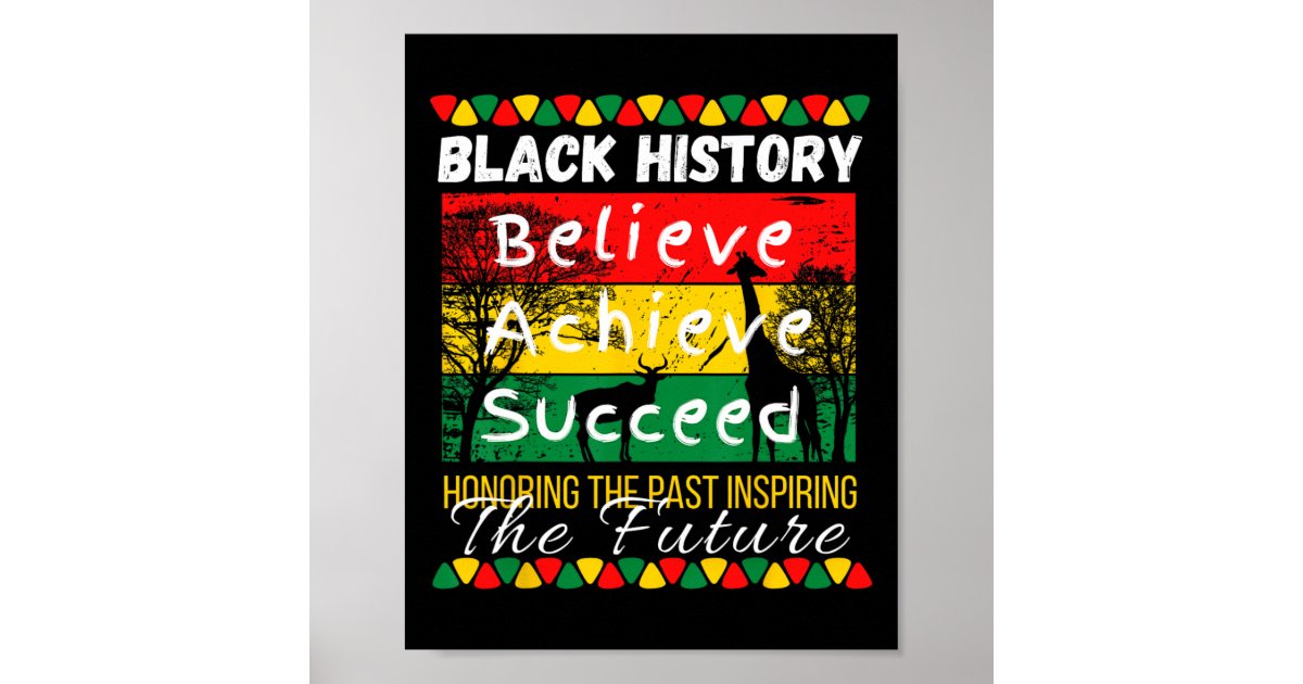 The Past Inspiring The Future Black History Month Poster | Zazzle