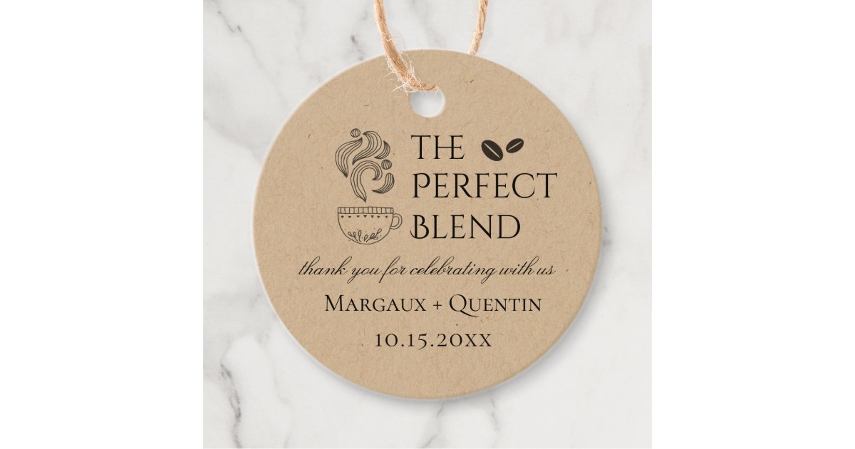 The Perfect Blend Coffee Favor Tags | Zazzle