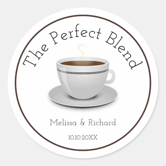 The Perfect Blend Coffee Wedding Classic Round Sticker | Zazzle