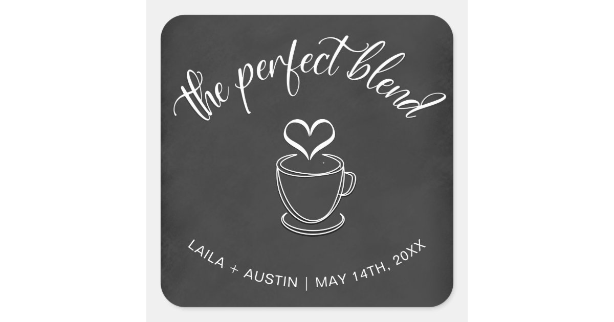 The Perfect Blend Coffee Wedding Favor Sticker | Zazzle