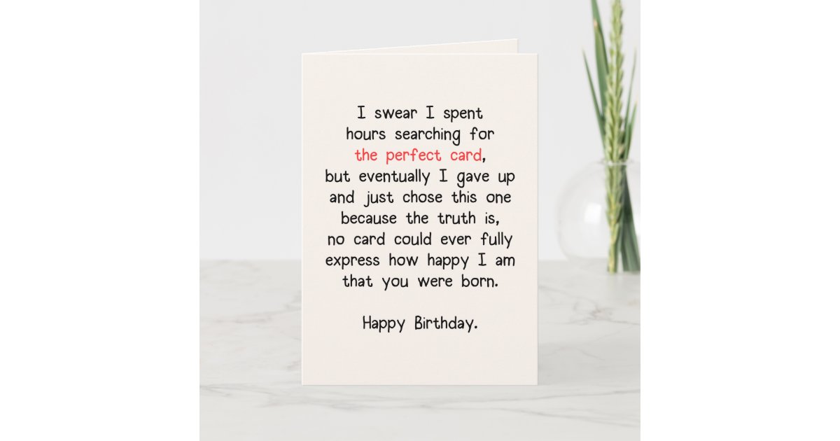 The Perfect Card (Birthday) #1 | Zazzle
