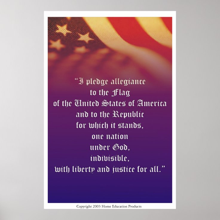 The Pledge of Allegiance Poster | Zazzle