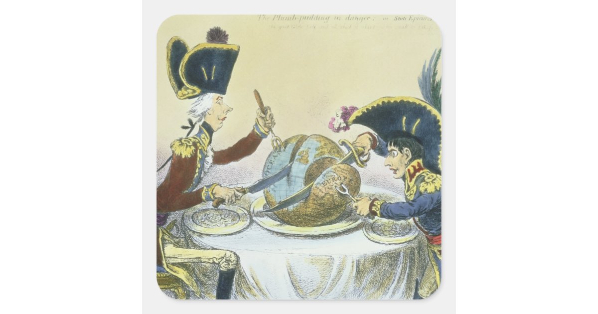 The Plum Pudding in Danger, 1805 Square Sticker | Zazzle