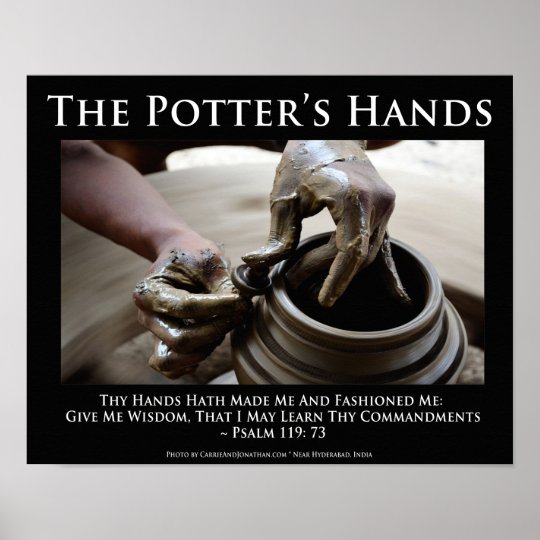 The Potter's Hands. How God Shapes Us. Poster | Zazzle.com