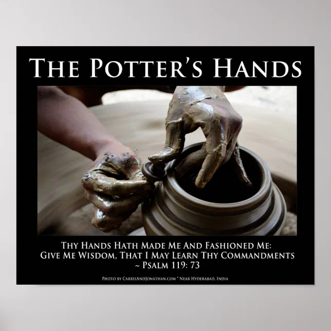 The Potter's Hands. How God Shapes Us. Poster | Zazzle