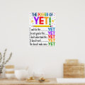 The Power Of Yet Classroom Poster | Zazzle