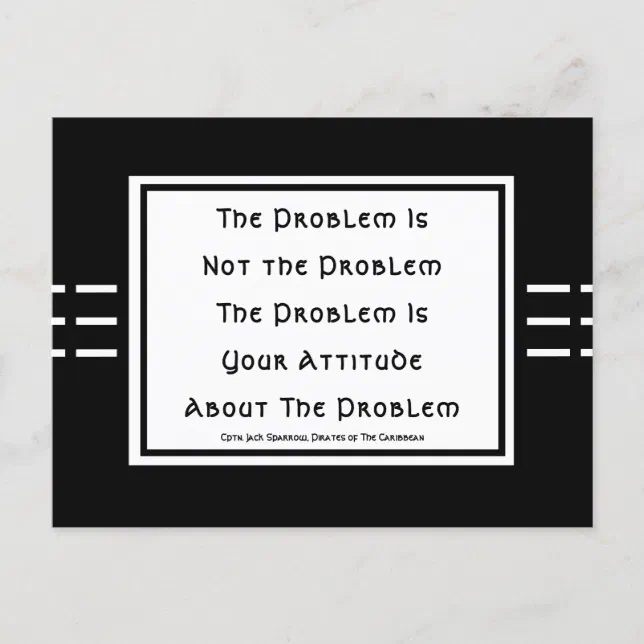 THE PROBLEM IS NOT THE PROBLEM, Cpt.Jack Sparrow Postcard | Zazzle