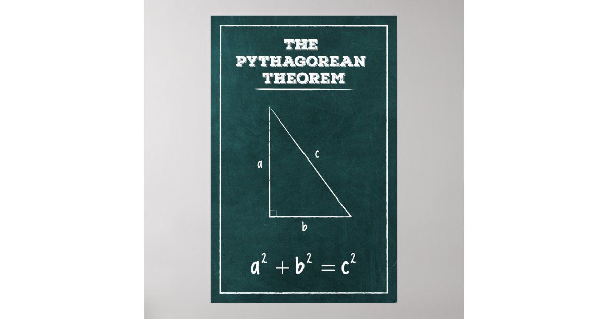 The Pythagorean Theorem Poster | Zazzle