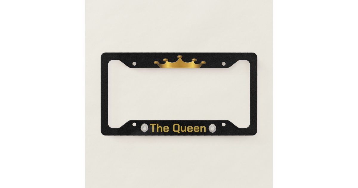 The Queen Gold on Black License Plate Frame | Zazzle