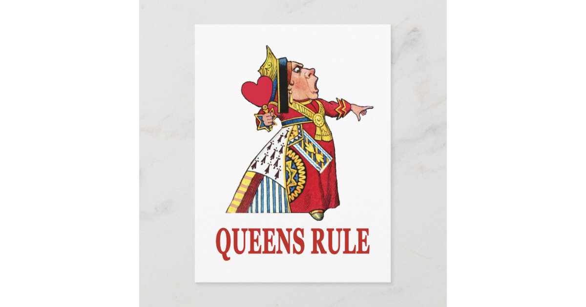 THE QUEEN OF HEARTS DECLARES QUEENS RULE POSTCARD | Zazzle
