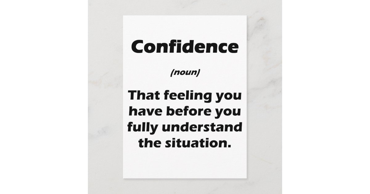 The Real Definition of Confidence Postcard | Zazzle