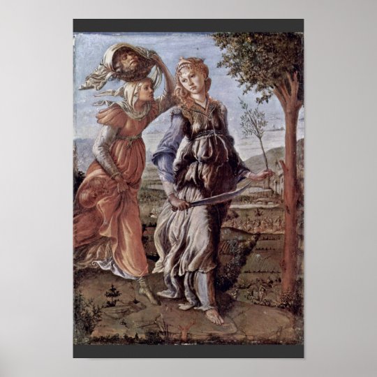 The Return Of Judith To Bethulia By Botticelli Poster | Zazzle.com