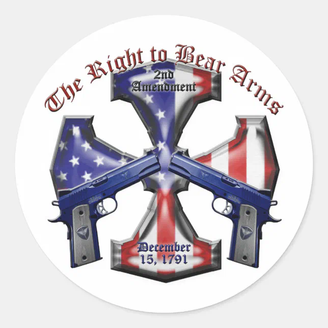 The Right To Bear Arms Classic Round Sticker | Zazzle