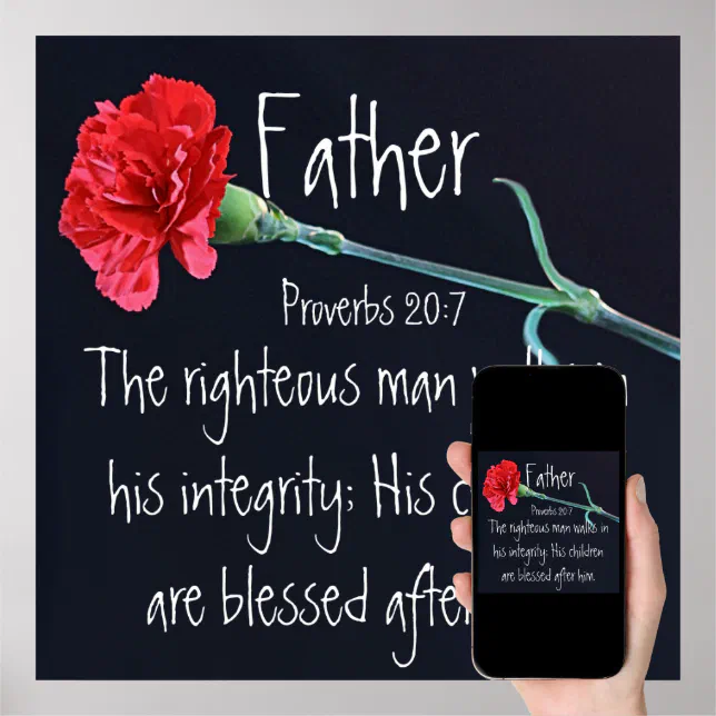 The righteous man bible verse for Father's Day Poster | Zazzle