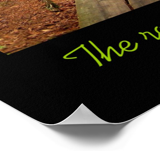 The road less traveled ... poster | Zazzle